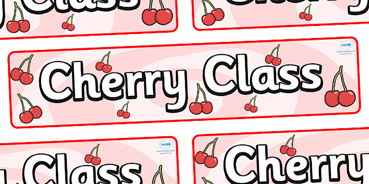 Cherry Themed Classroom Display Banner (teacher made)