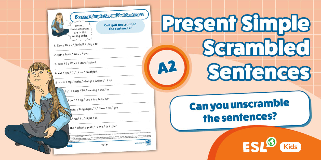ESL Present Simple Sentence Scramble Worksheet [Kids, A1]
