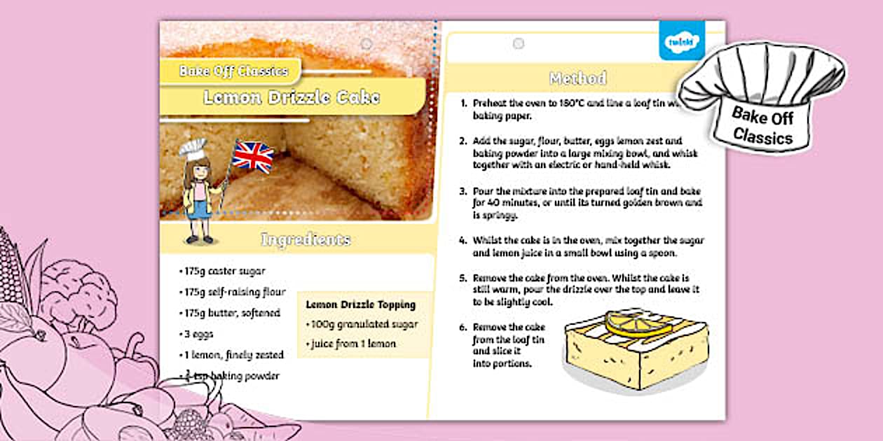 Lemon Drizzle Cake Recipe - Bake Off Classics | Twinkl Yum