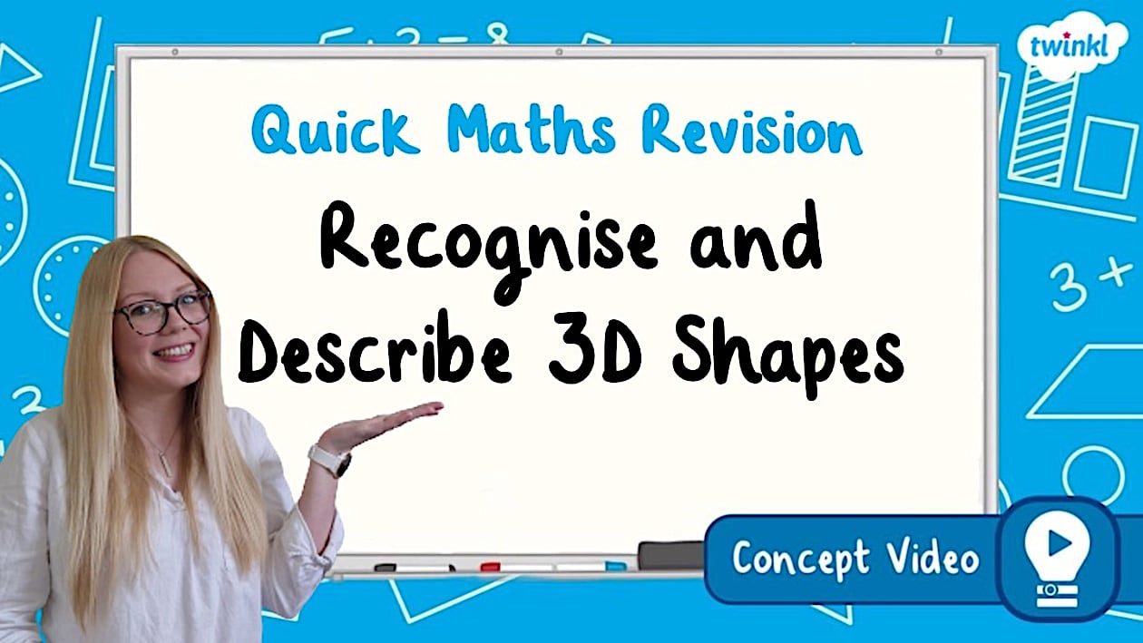 👉 Recognise and Describe 3D Shapes | KS2 Maths Concept Video