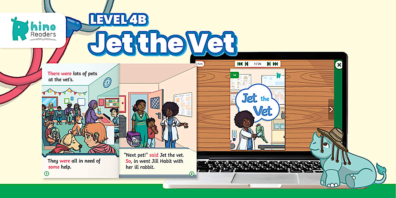 Level 4b Decodable Readers: Jet the Vet