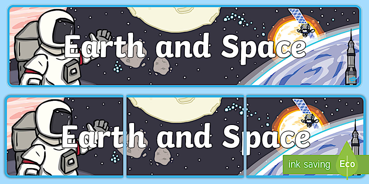 Earth and Space Display Banner (teacher made) - Twinkl
