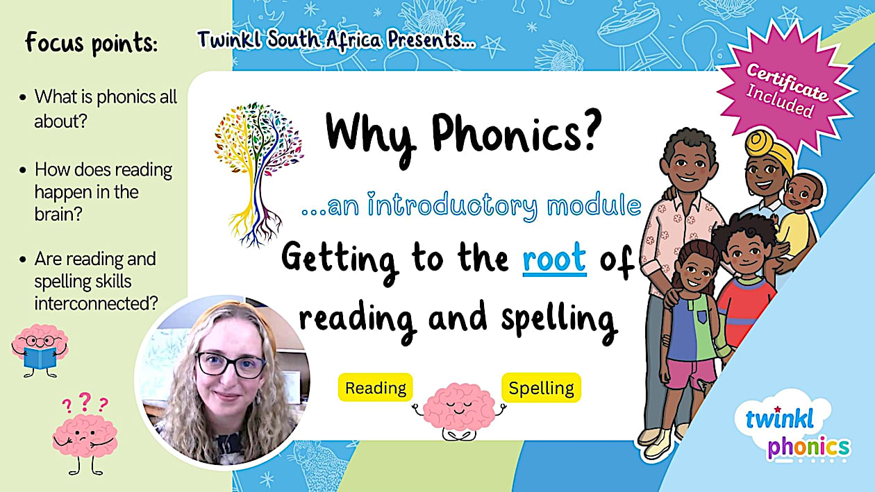 Introductory Module: Why Phonics? Getting to the root of reading and ...