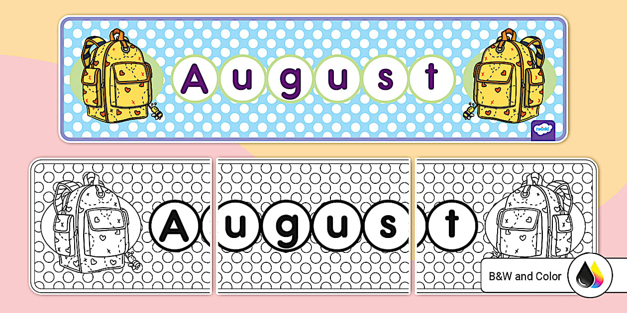 Months of the Year: August Banner (Teacher-Made) - Twinkl