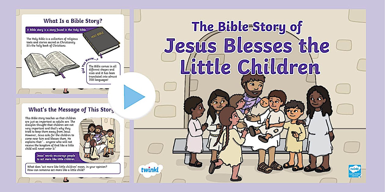 Jesus Blesses the Little Children PowerPoint - Twinkl