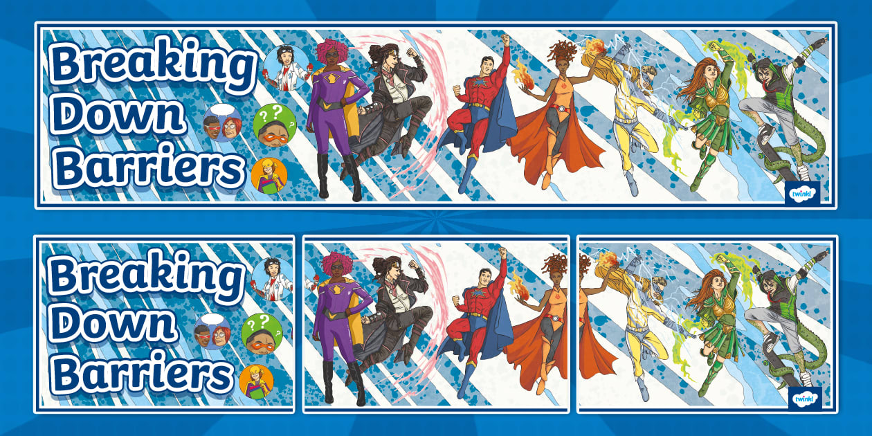 Breaking Down Barriers Display Banner (Teacher-Made)