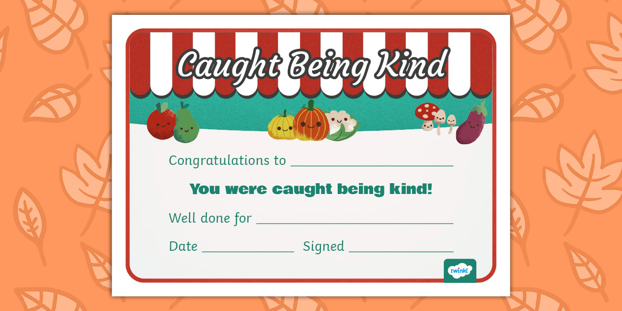 Autumn Market Themed Caught Being Kind Certificate - Twinkl