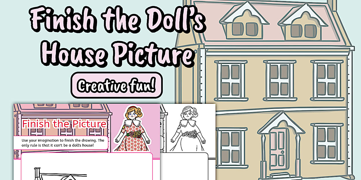 Finish the Doll's House Worksheet - Twinkl