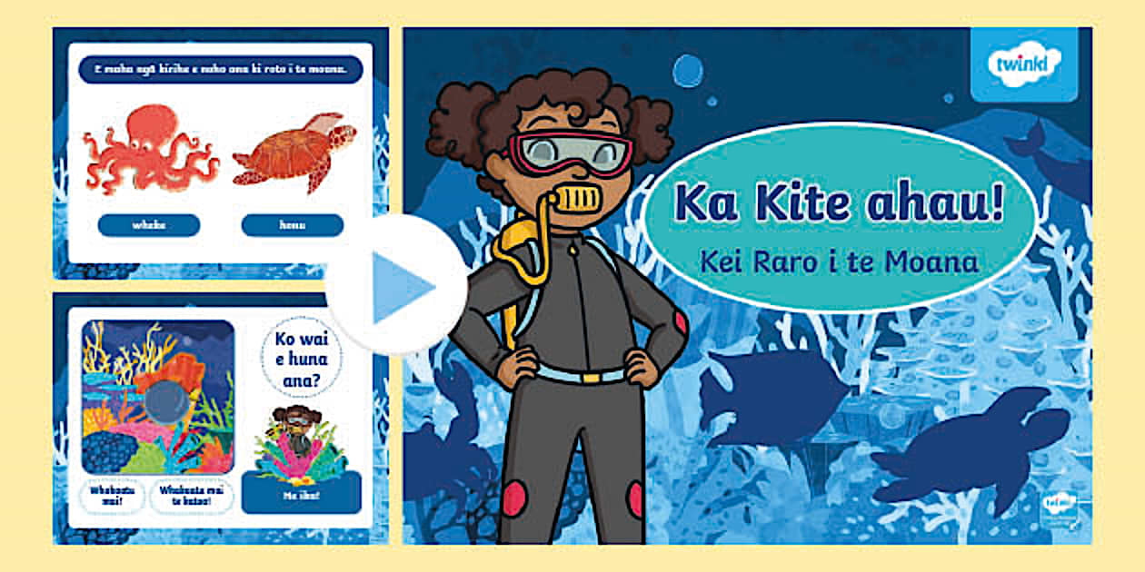 Kei Raro i te Moana - Ka Kite Ahau...! (teacher made)