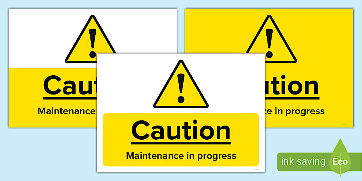 Maintenance in Progress Sign Posters | Display Posters