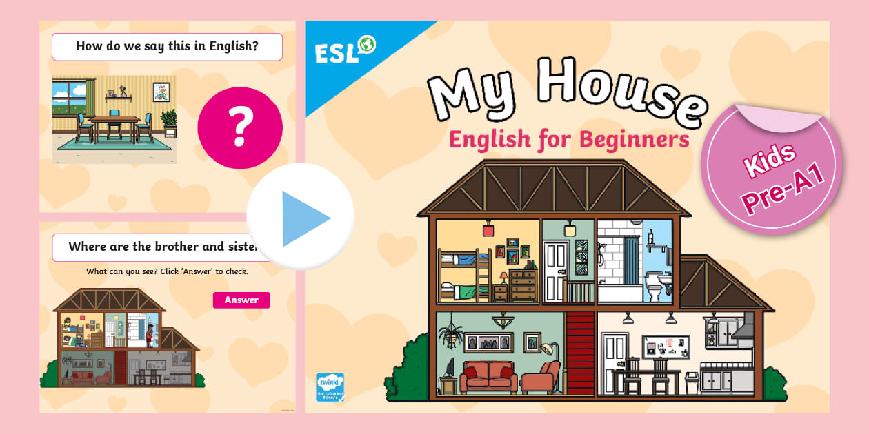 ESL English for Beginners: My House [Kids, Pre-A1] on Twinkl