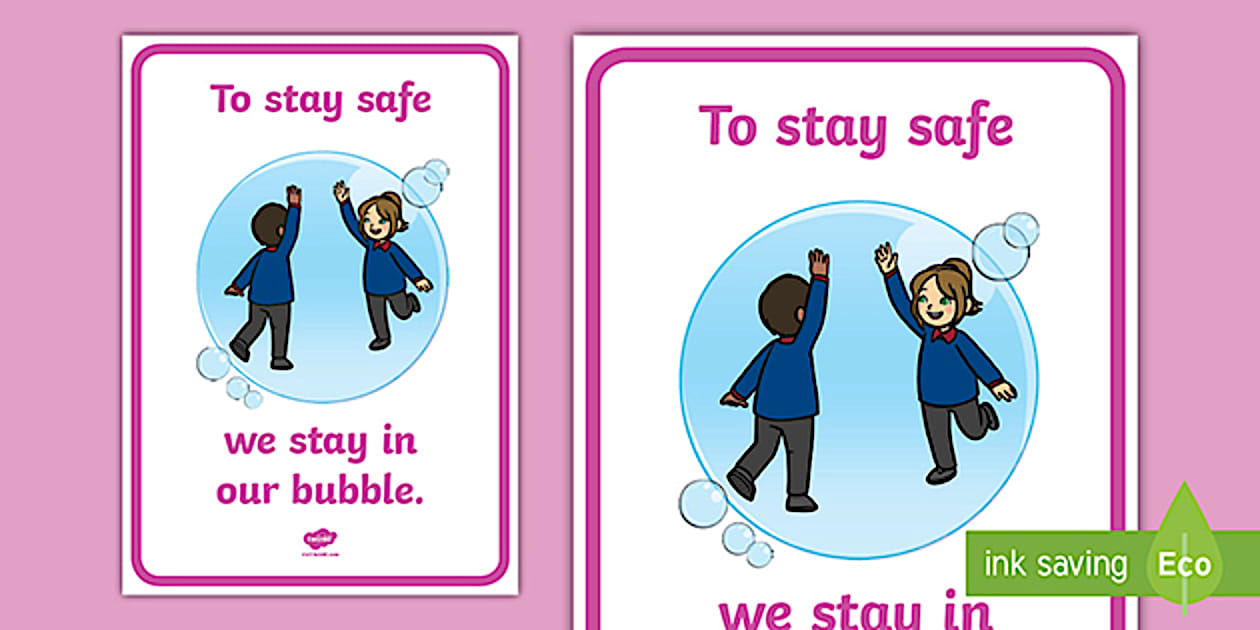 Keep Safe in Your Bubble Poster (teacher made) - Twinkl