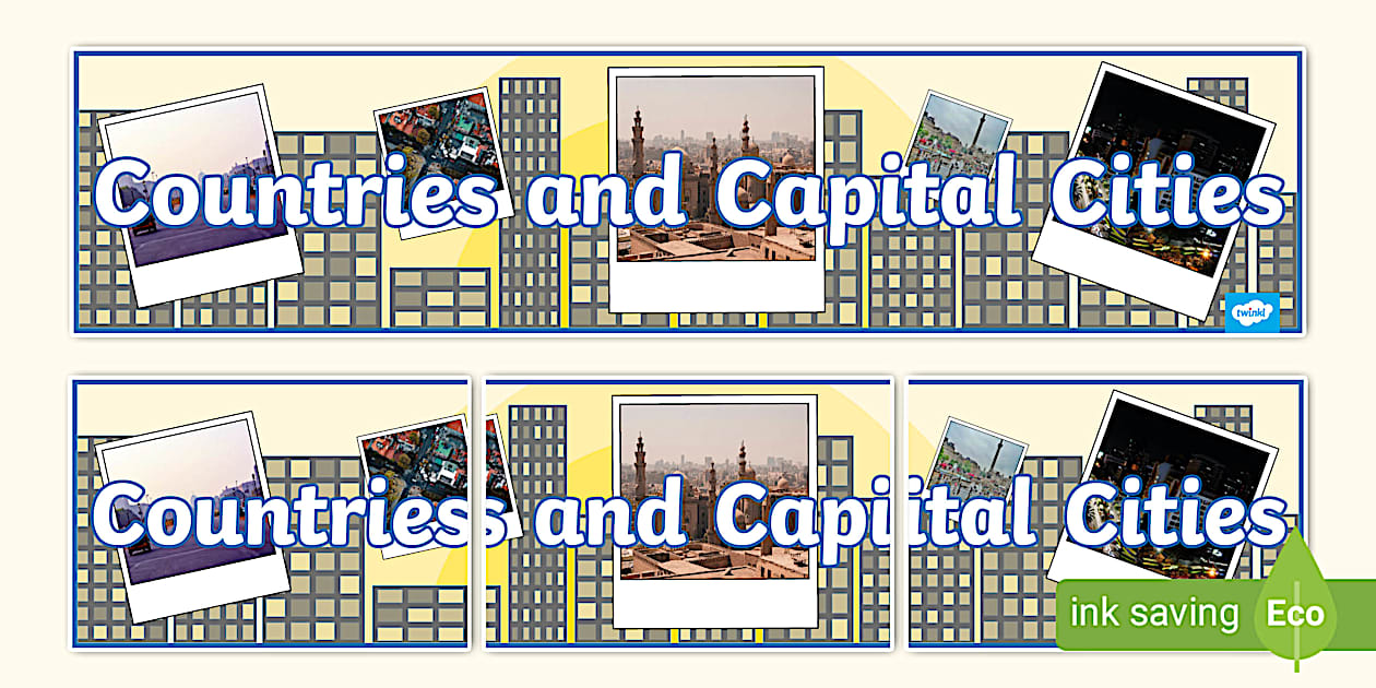 Countries and Capital Cities Photo Display Banner - Twinkl