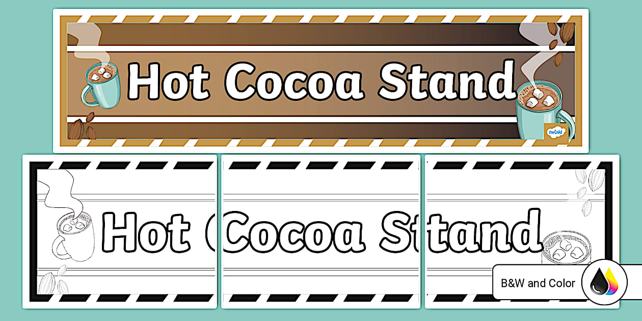 Hot Cocoa Stand Banner for 3rd-5th Grade (Teacher-Made)