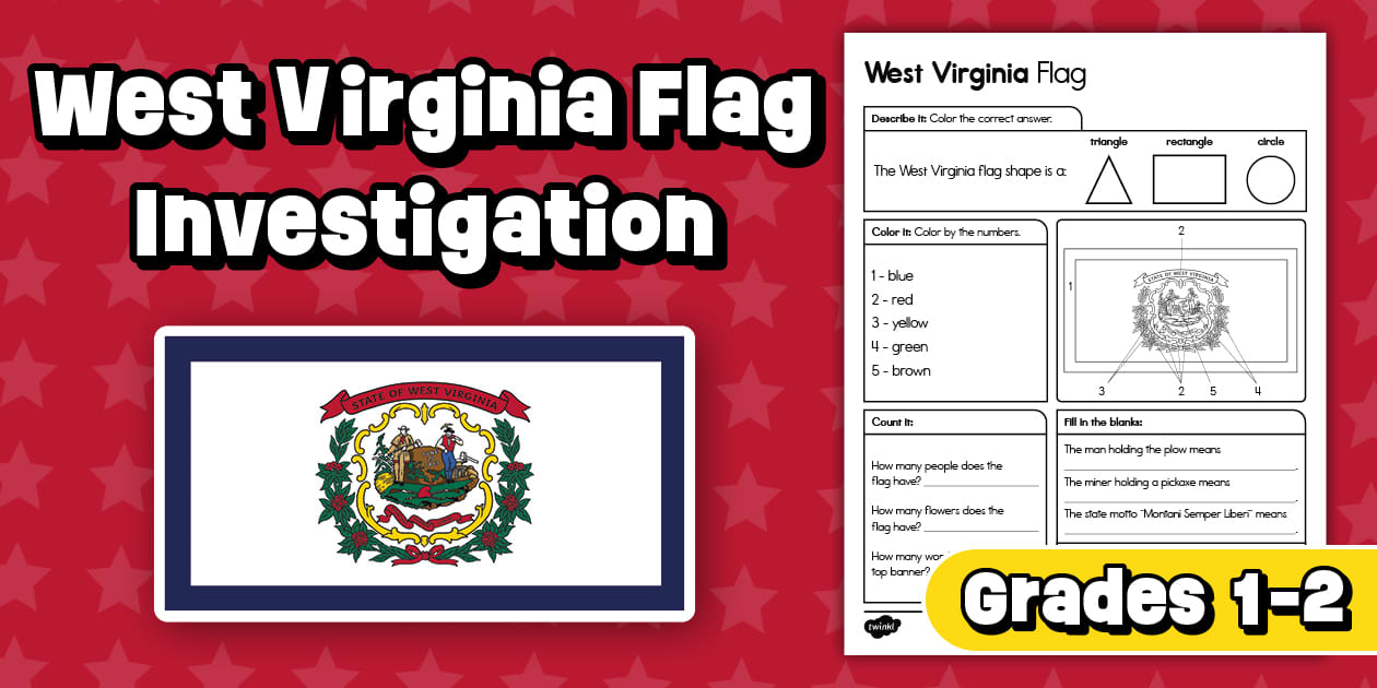 West Virginia Flag Investigation for 1st-2nd Grade