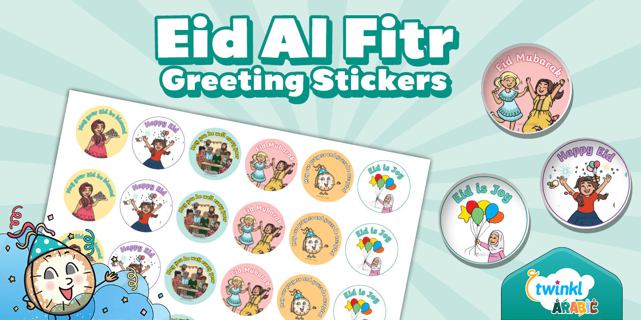 Eid Al Fitr Greeting Stickers - Related to the Story of Menna and Eid ...