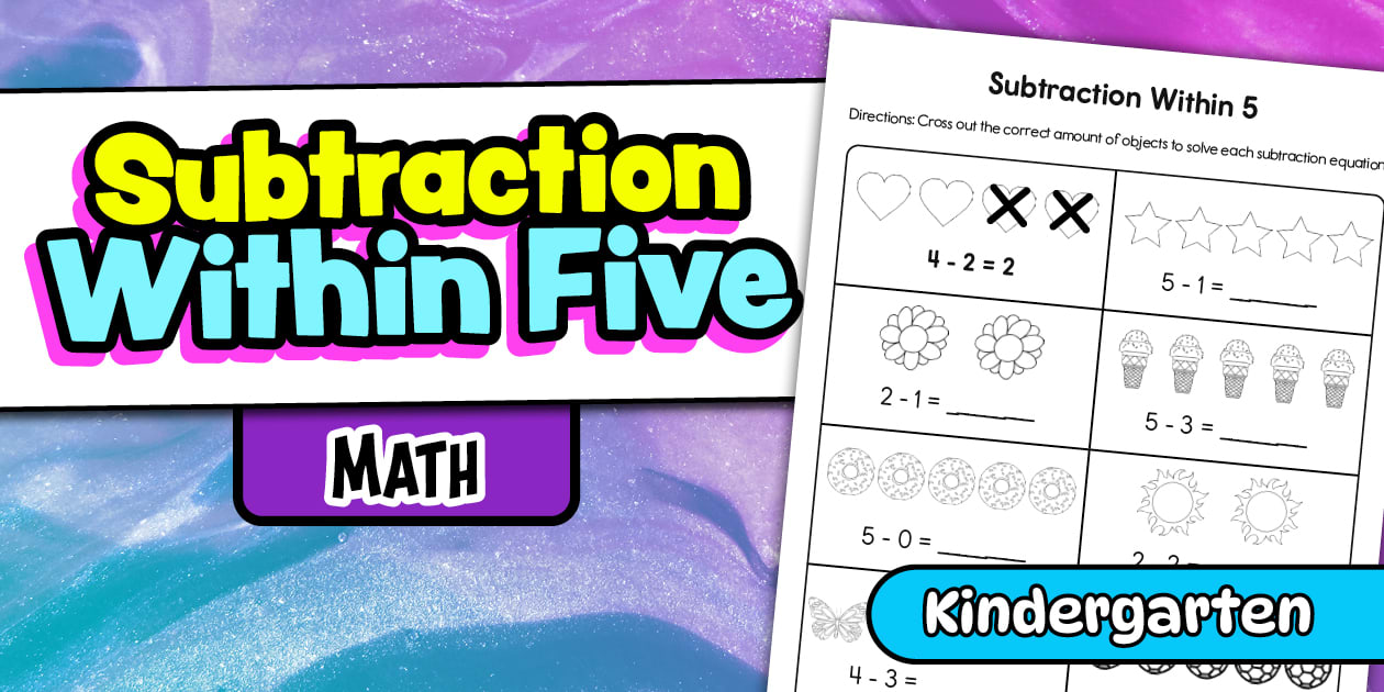 Kindergarten Subtraction Within 5 Activity Sheet - Twinkl