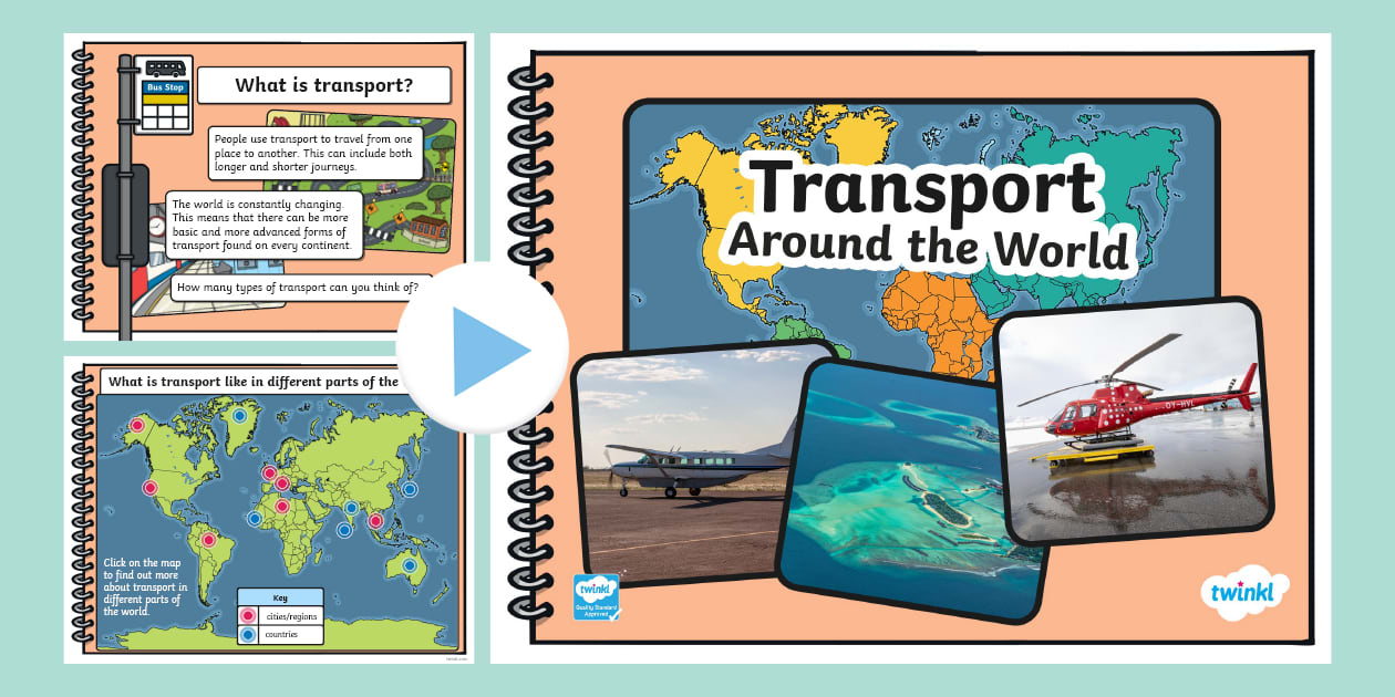 Transport Around the World PowerPoint - Twinkl - KS1