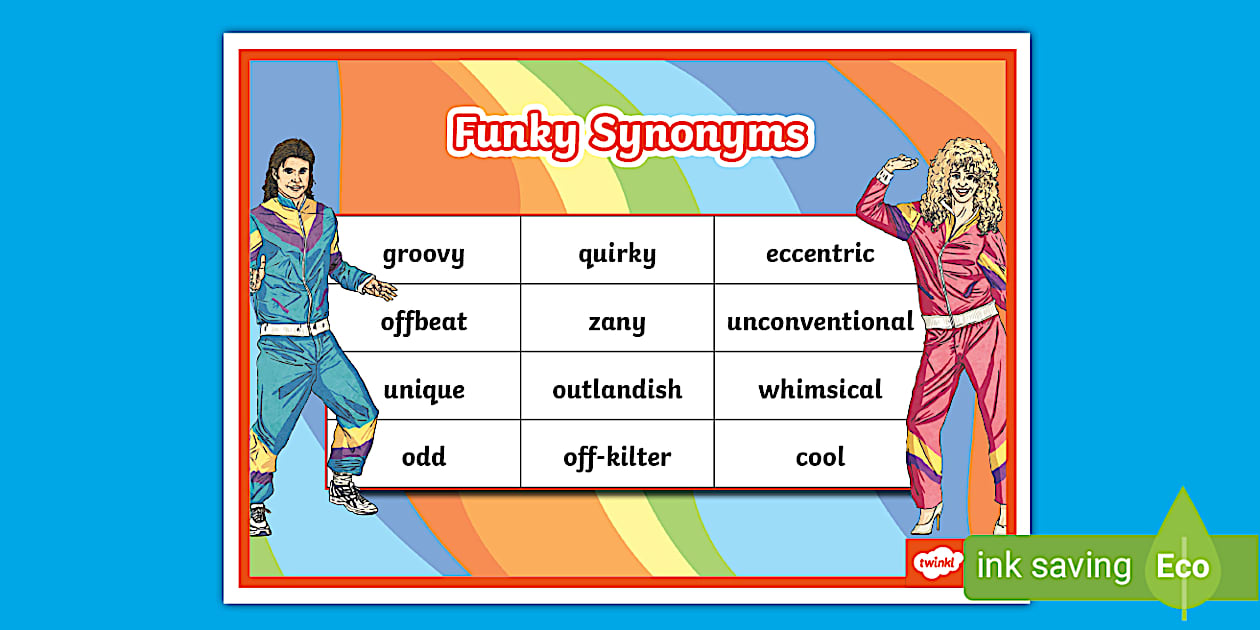 Other Words for 'Funky' Word Mat (teacher made) - Twinkl