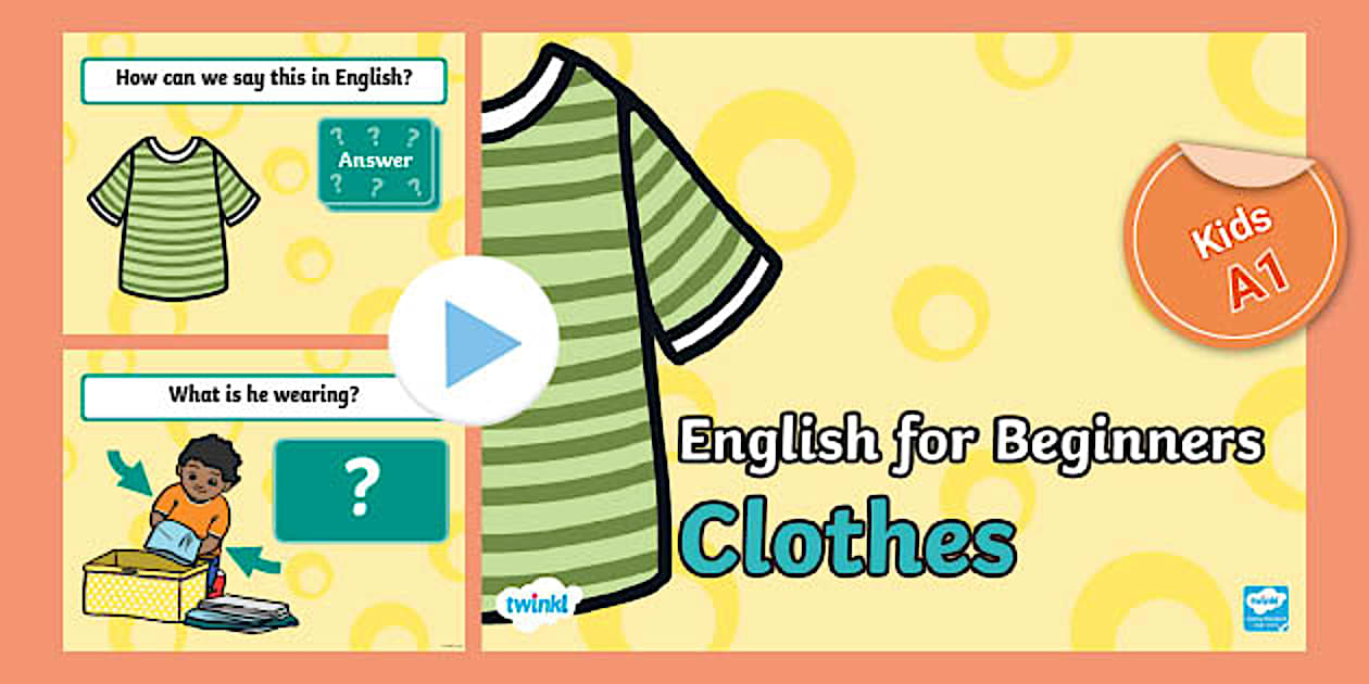 Beginner ESL Clothing Activity [Kids, A1] | Twinkl ESL Resources