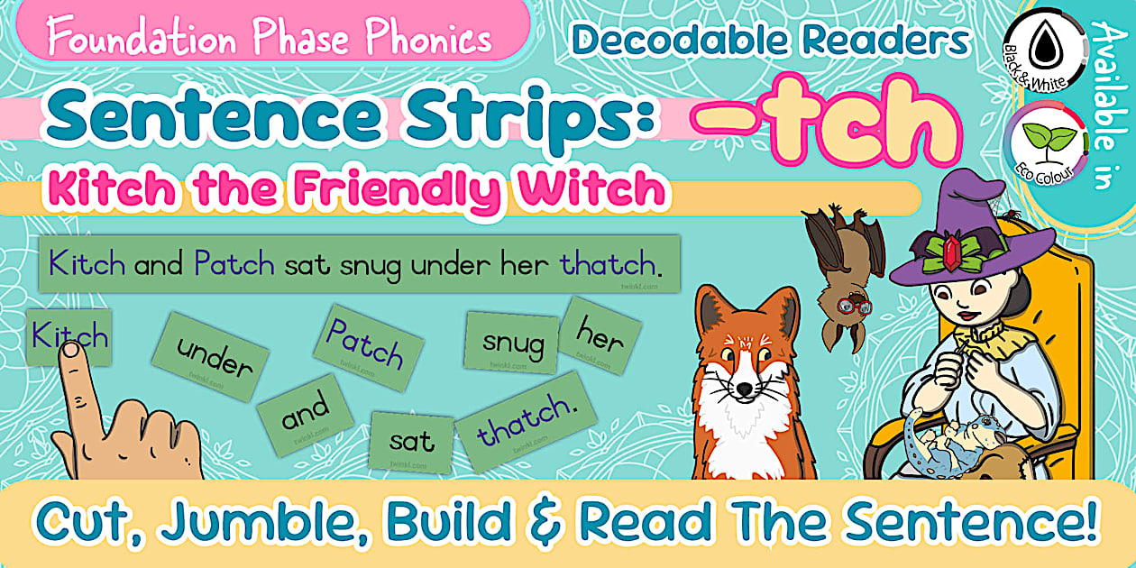 FP Phonics -tch Decodable Reader -Sentence Strips (CAPS Aligned)
