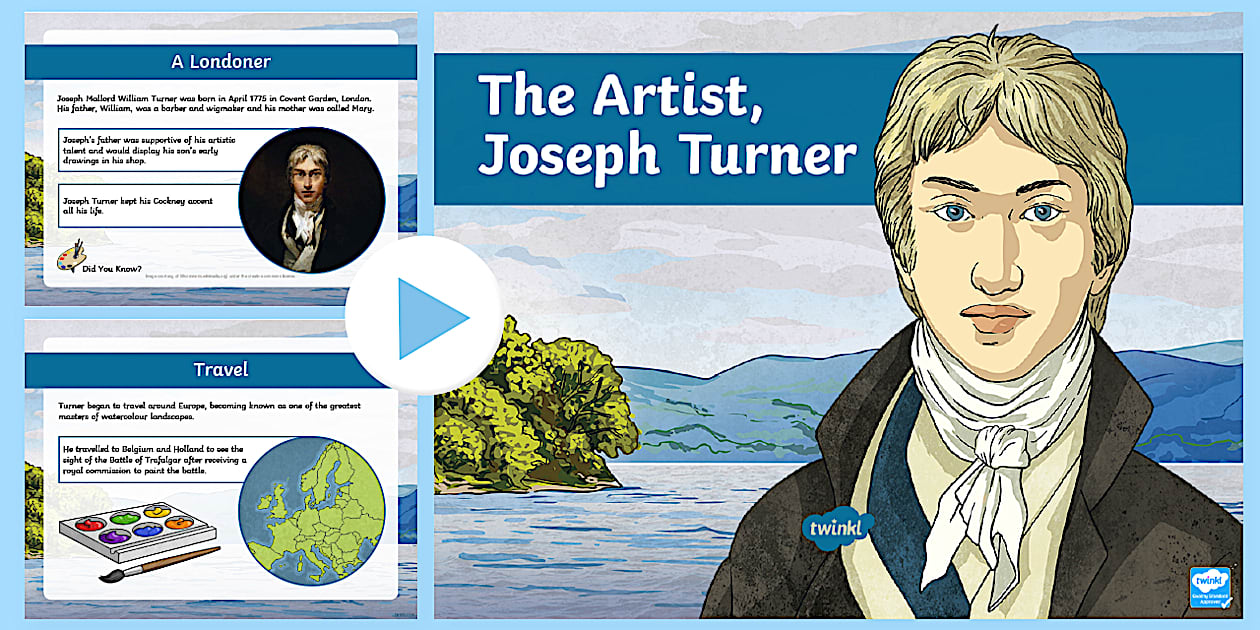 The Artist, Turner PowerPoint (creat de profesori) - Twinkl