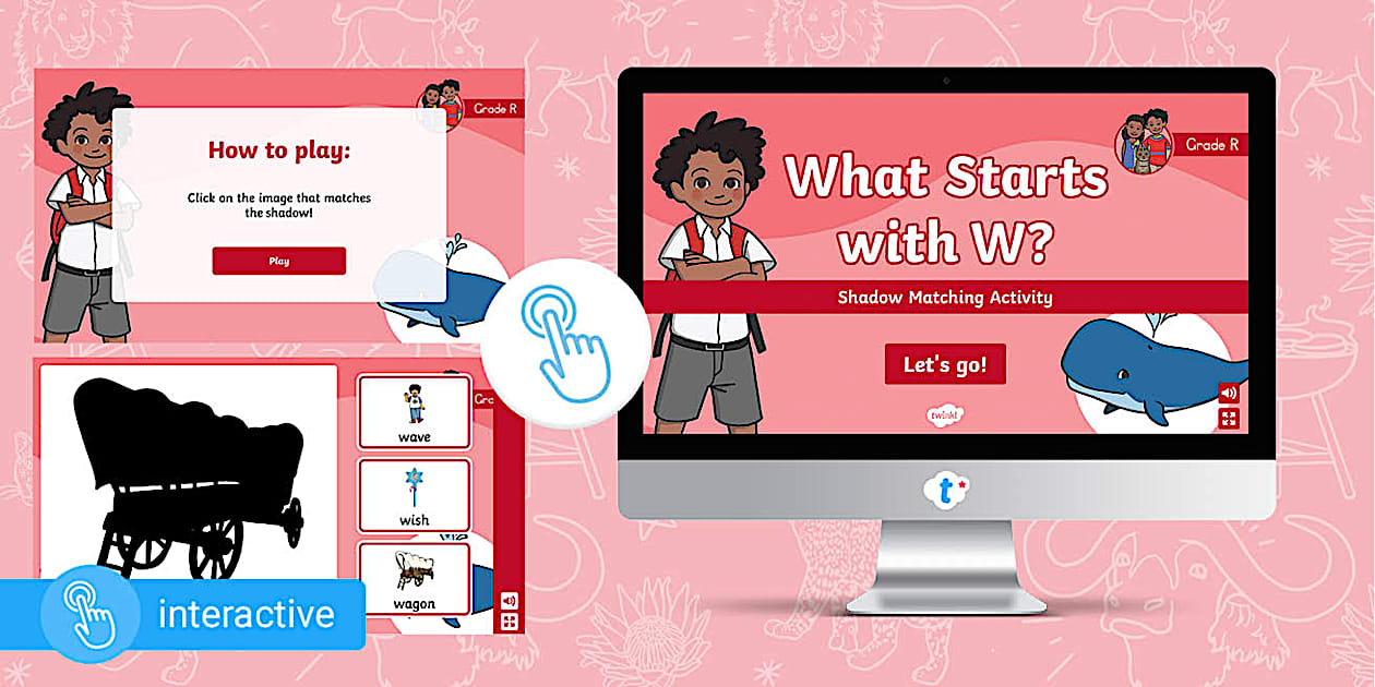 Grade R Phonics: Interactive Go! Game Letter W - Twinkl