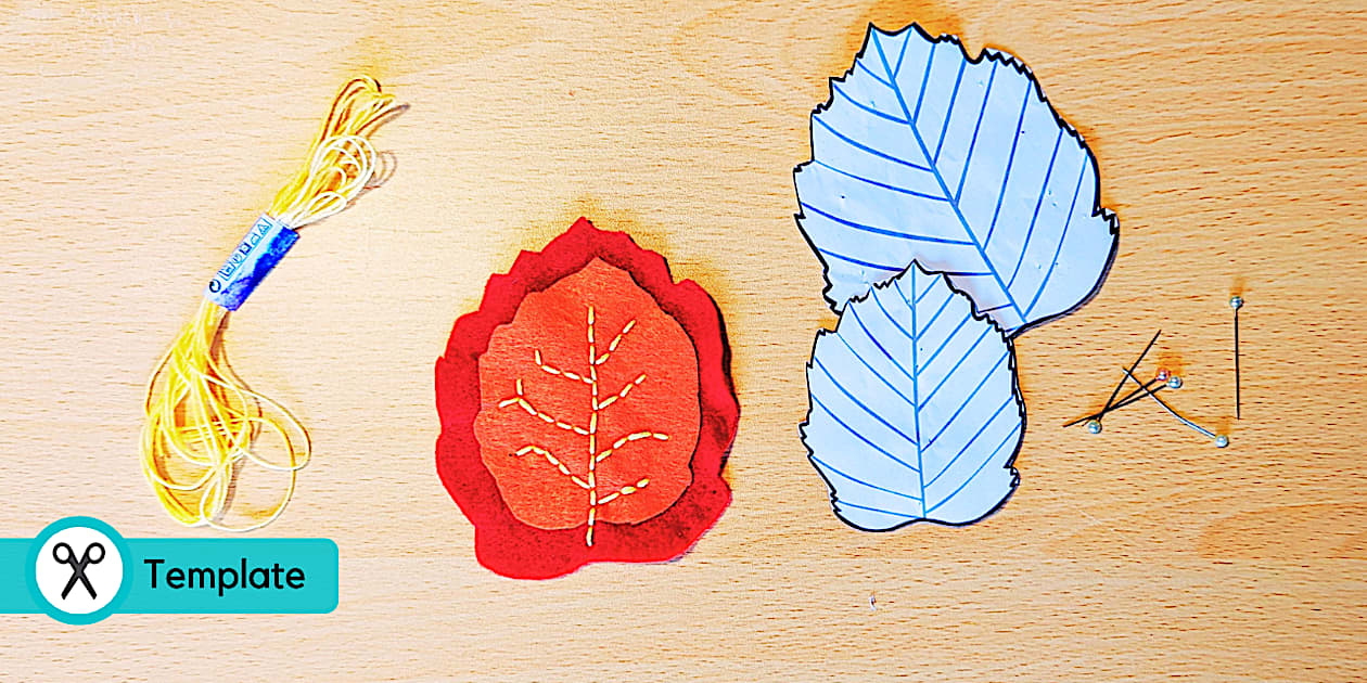 Felt Leaves Craft | Autumn Embroidery | Twinkl - Twinkl