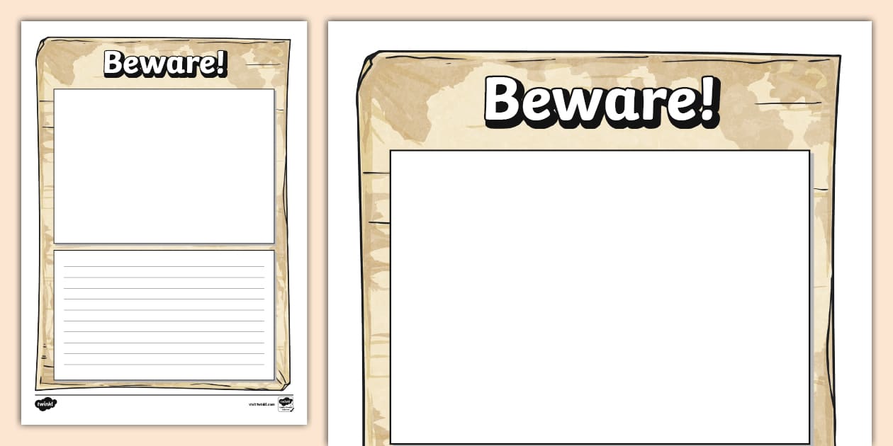 Beware Poster Template (Teacher-Made) - Twinkl
