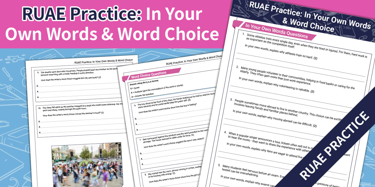RUAE Practice: In Your Own Words and Word Choice