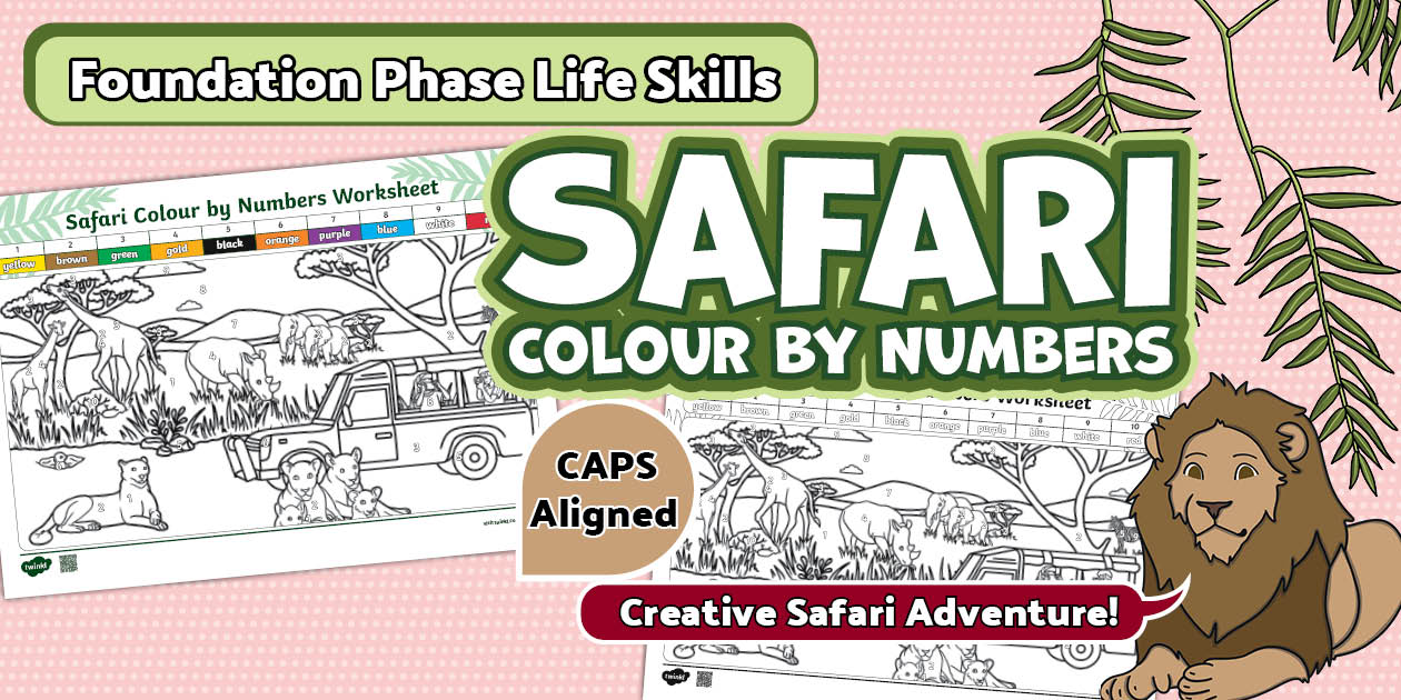 Foundation Phase Life Skills - Safari - Colour by Numbers Worksheet (CAPS