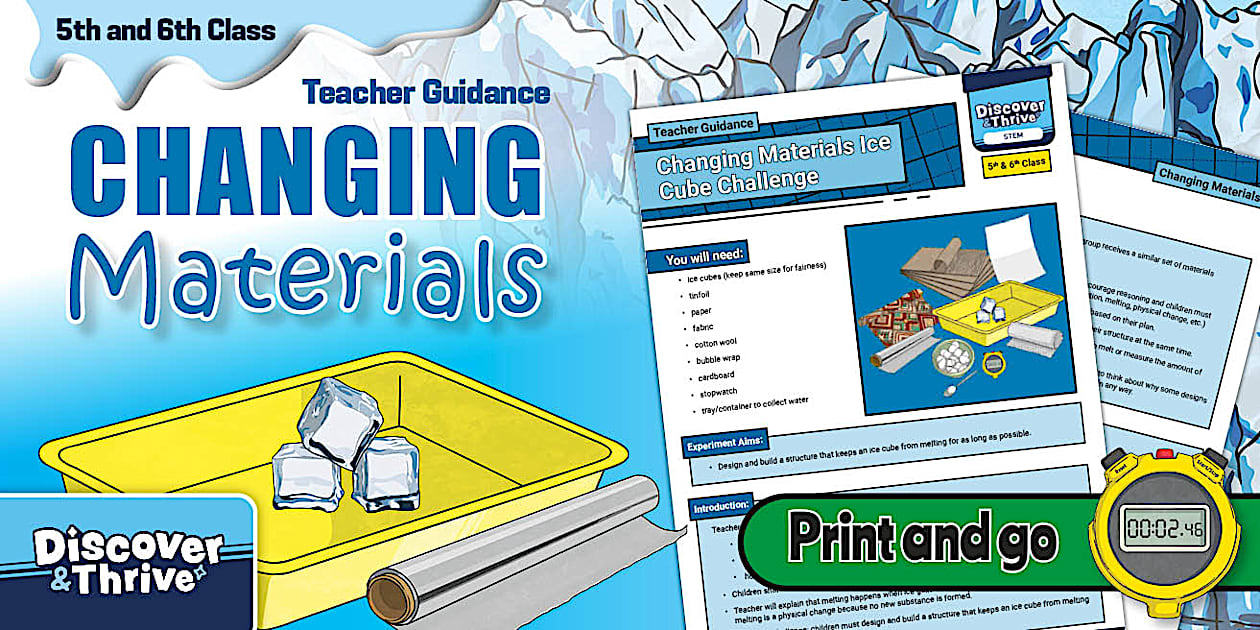 STEM (Materials) Changing Materials Ice Cube Challenge 5th and 6th class