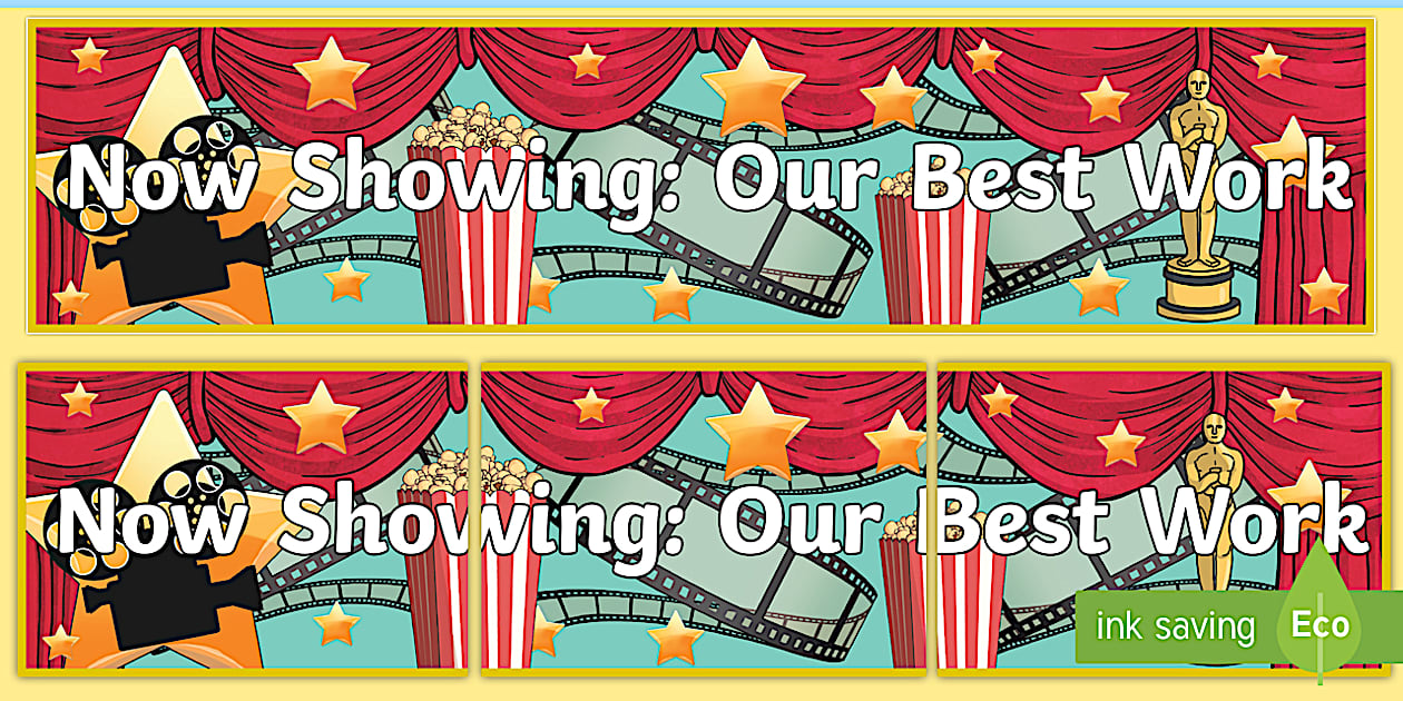 Editable Now Showing: Our Best Work Display Banner - Twinkl