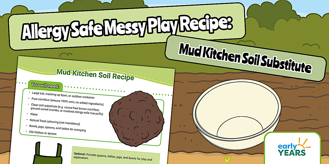 Allergy Safe Mud Kitchen Recipe