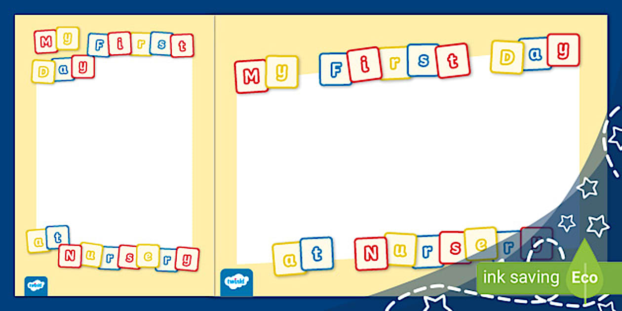 Starting Nursery: My First Day Photo Frame - Twinkl