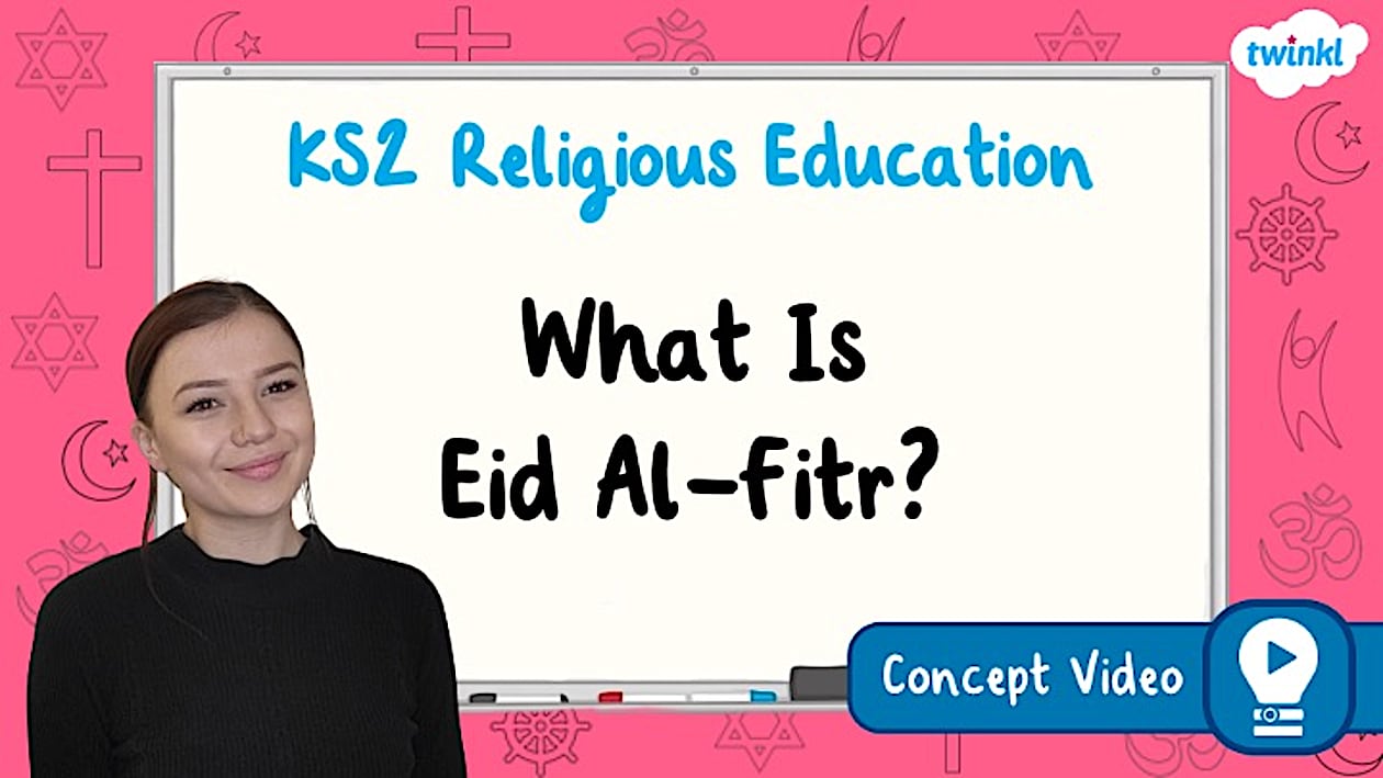 What is Eid Al-Fitr? | Religious Education Concept Video