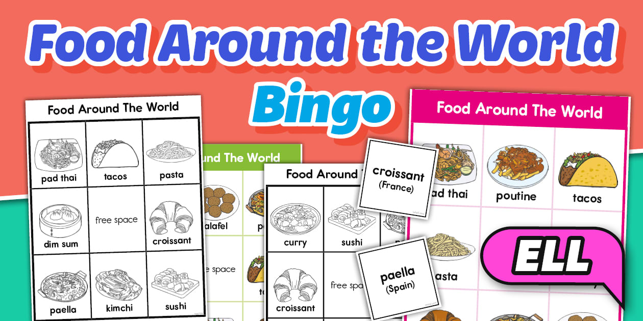 Food Around The World Bingo for ELL (teacher made) - Twinkl