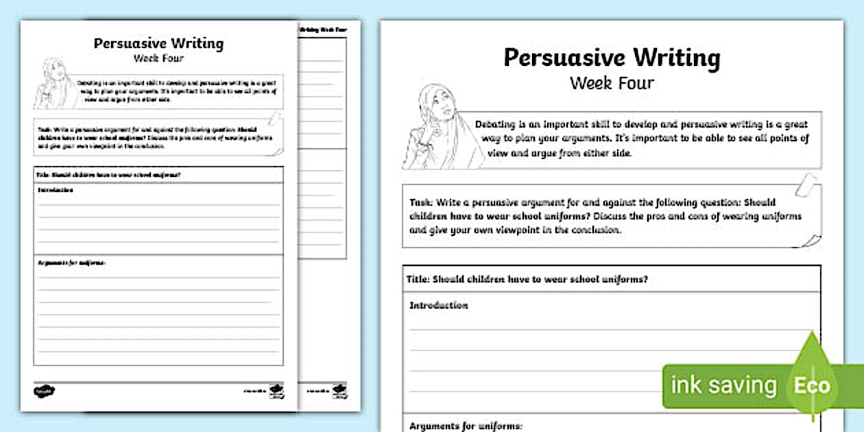 Persuasive Writing Week Four Homework - Worksheet - Twinkl