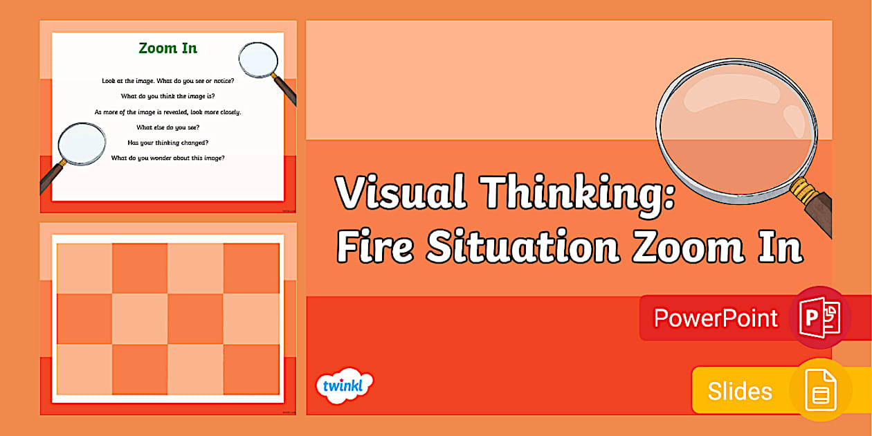 Visual Thinking: Fire Situation Zoom In PowerPoint & Google Slides
