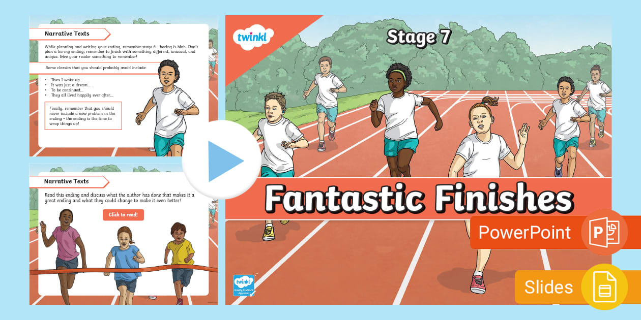 Stage 7 - Fantastic Finishes PowerPoint Ι Stages of Writing