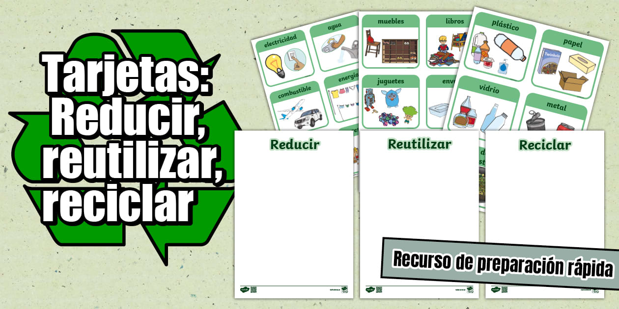 Tarjetas: Reducir, reutilizar, reciclar
