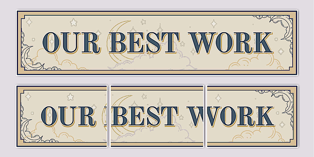 Celestial-Themed Our Best Work Display Banner (teacher made)