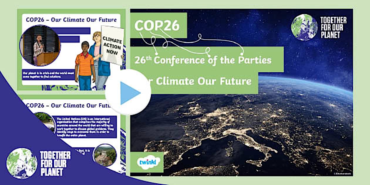 FREE! - COP26 Lesson Plan PowerPoint: Our Climate Our Future 7-9