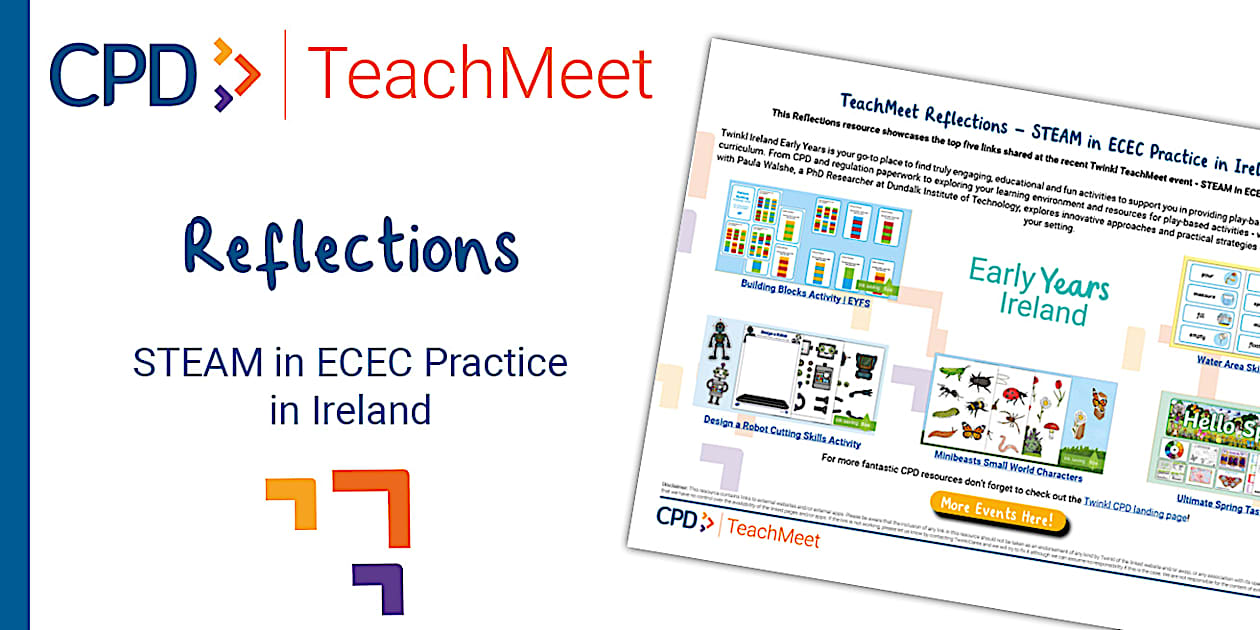 TeachMeet Reflections - STEAM in ECEC Practice in Ireland