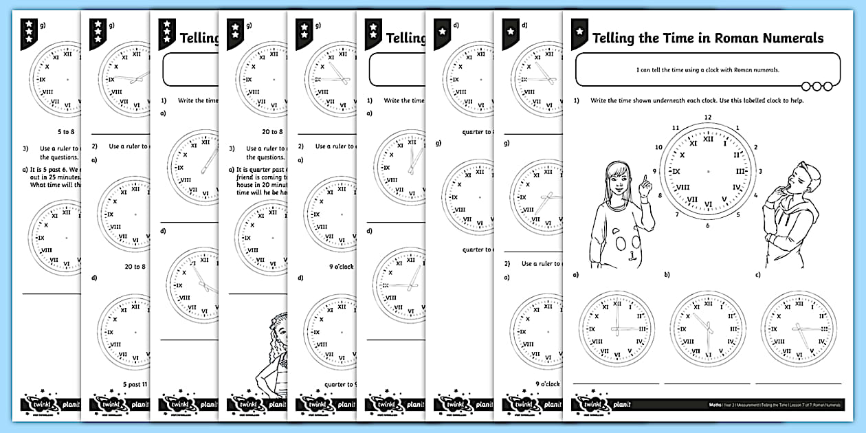 Higher Ability Telling the Time Roman Numerals Differentiated Worksheets