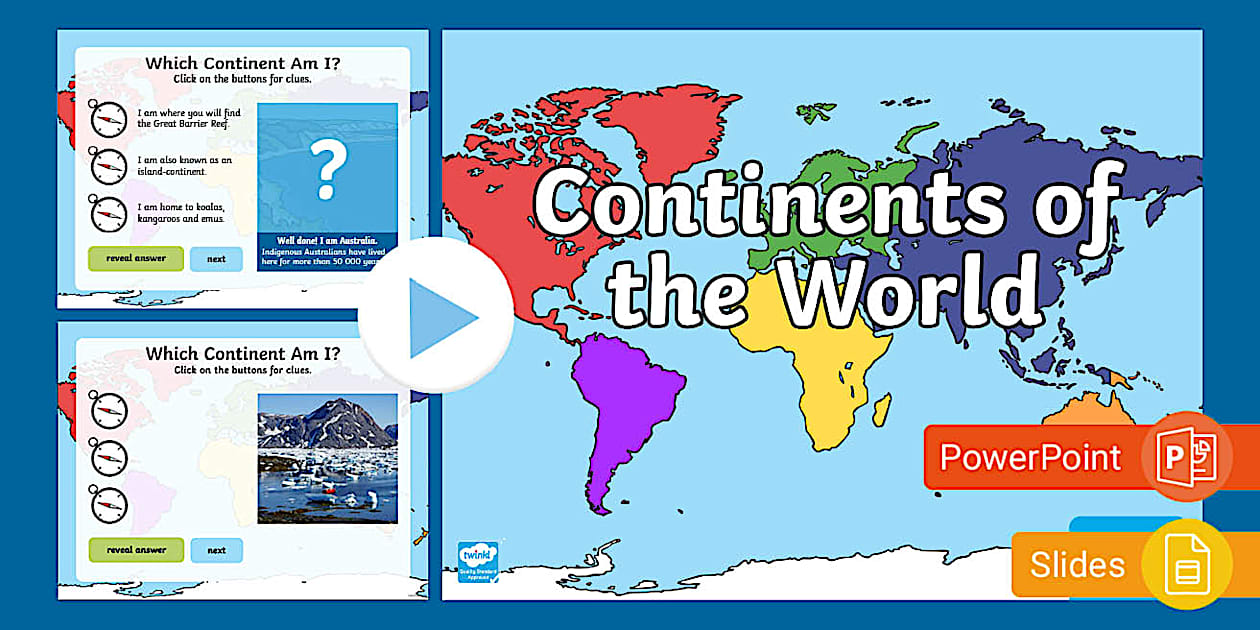 Continents of the World Interactive PowerPoint - - Twinkl