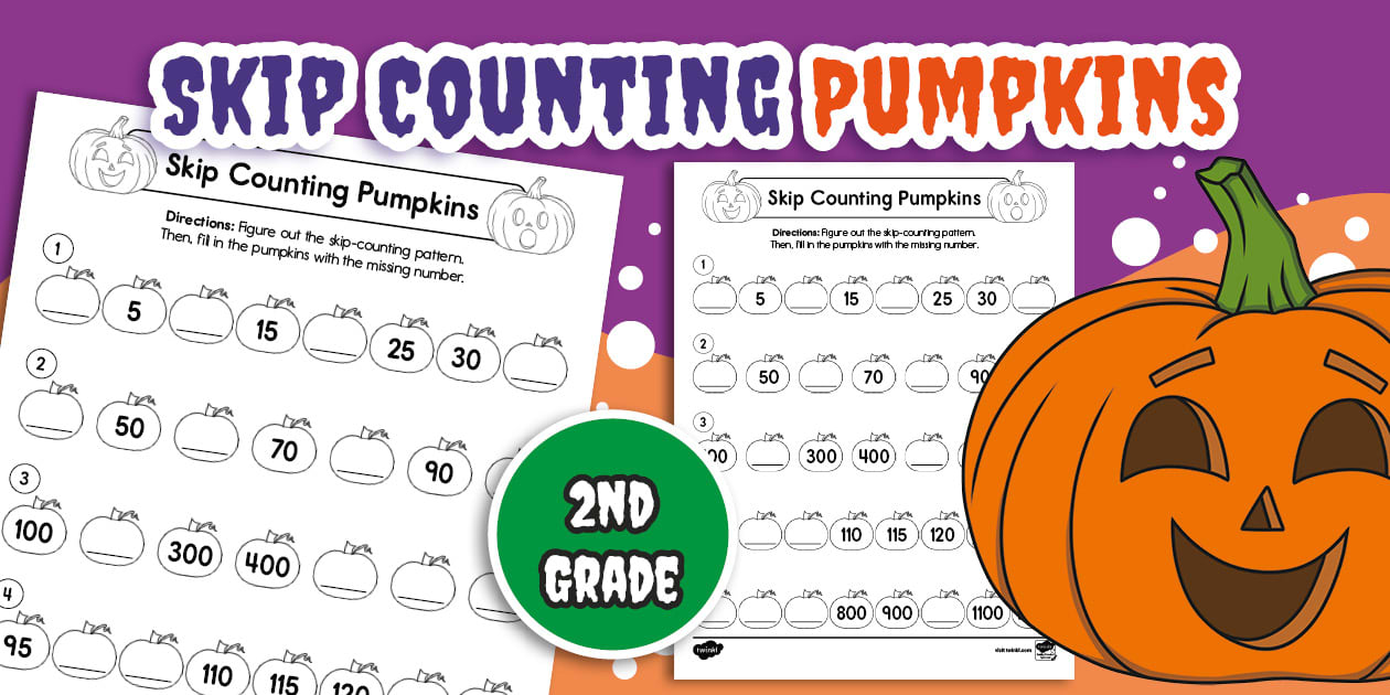 Second Grade Fall Skip Counting Pumpkins Worksheet - Twinkl