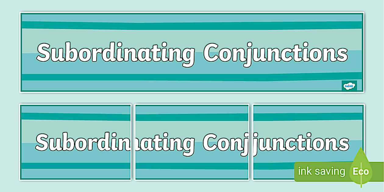 Subordinating Conjunctions Display Banner, Conjunctions