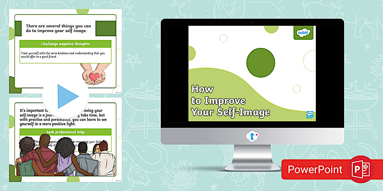 How to Improve Your Self-Image (teacher made) - Twinkl