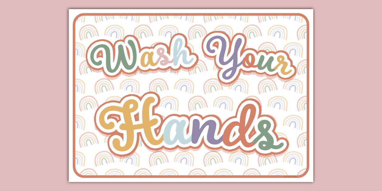 Muted Rainbow Themed Wash Your Hands Poster (teacher made)